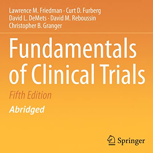 Fundamentals of Clinical Trials, Fifth Edition – Scott J. Pearson’s ...